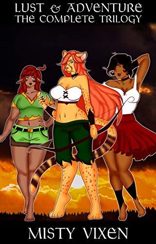 Lust & Adventure - The Complete Trilogy: An Erotic Fantasy Adventure by Misty Vixen | Goodreads
