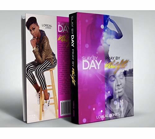 Slay by Day, Pray by Night by Loreal Jones | Goodreads