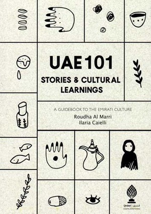 UAE 101 Stories & Cultural Learnings by Roudha Al Marri | Goodreads