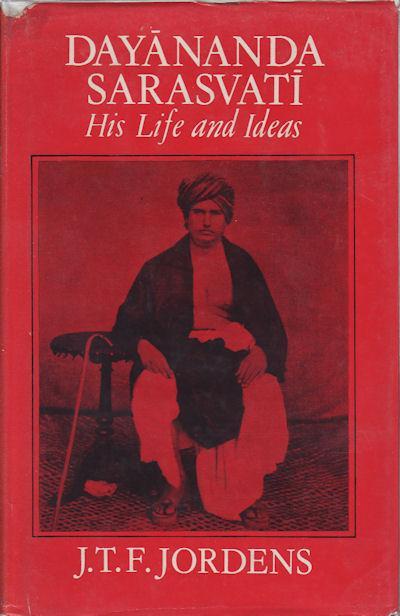 Dayananda Sarasvati his life and ideas by jordans | Goodreads