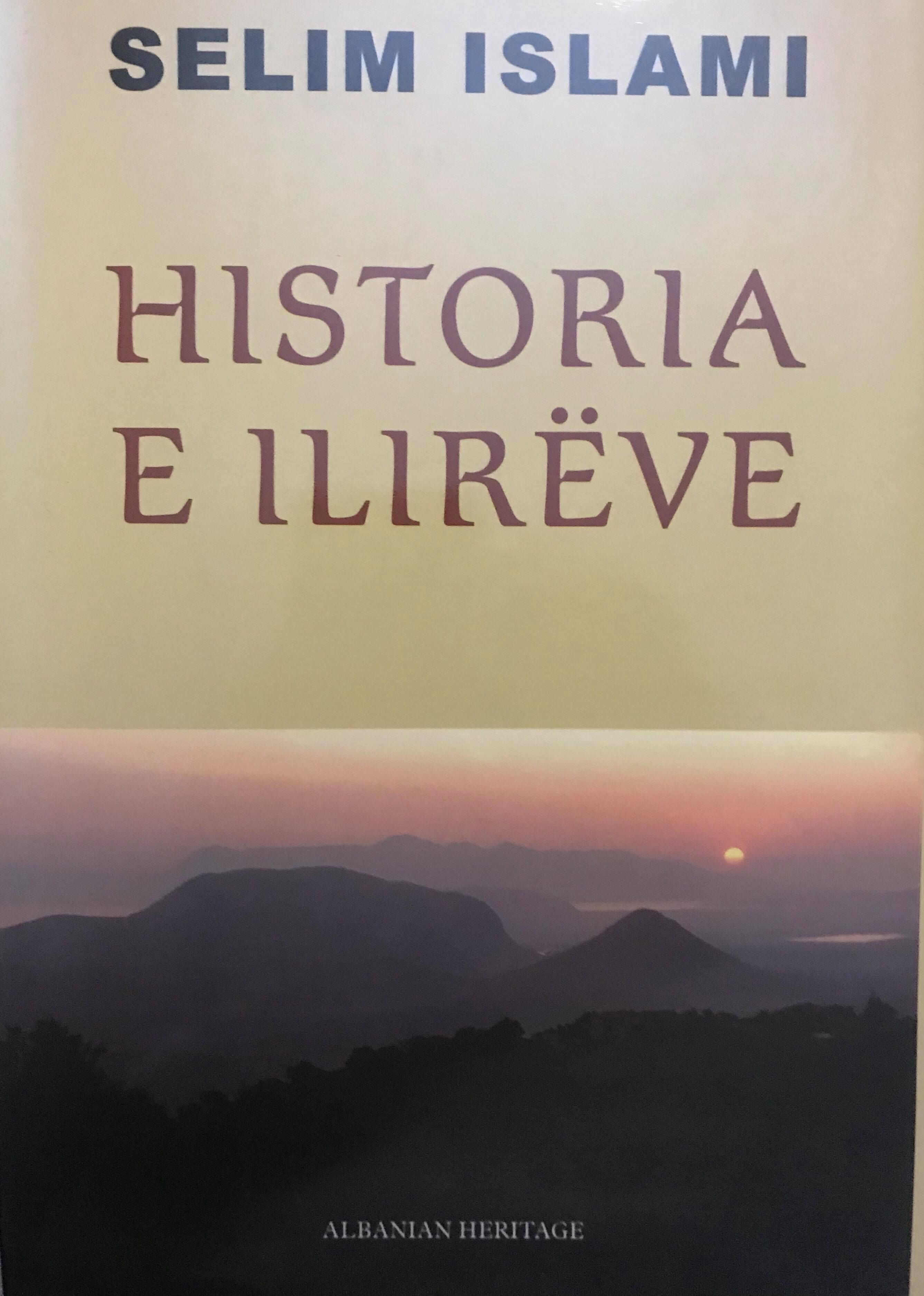 Historia e Ilirëve by Selim Islami | Goodreads