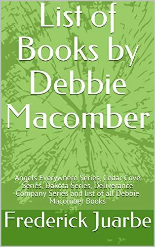List of Books by Debbie Macomber: Angels Everywhere Series, Cedar Cove ...
