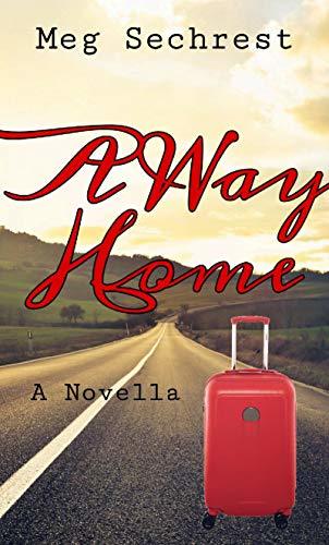 A Way Home by Meg Sechrest | Goodreads