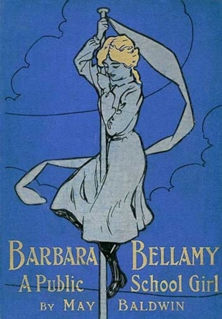 Barbara Bellamy - A Public School Girl by May Baldwin | Goodreads