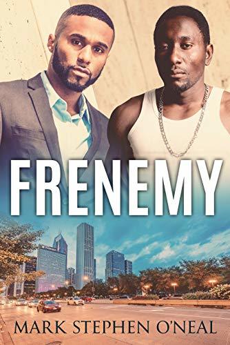 Frenemy: The Chronicles of Brock Lane by Mark Stephen O'Neal | Goodreads