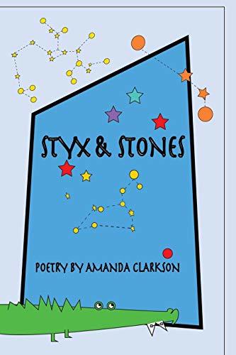 Styx and Stones by Amanda C | Goodreads