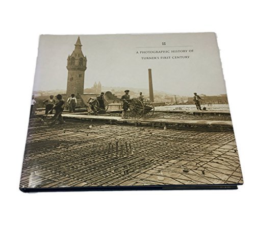 A Photographic History of Turner's First Century: Turner Construction ...