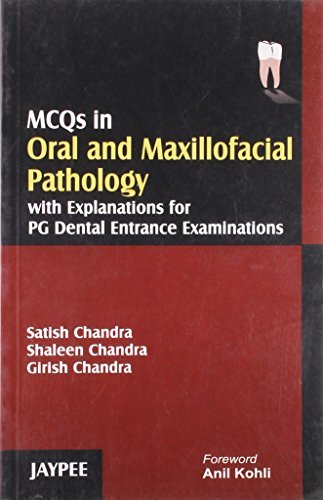 MCQ in Oral and Maxillofacial Pathology by Satish Chandra | Goodreads