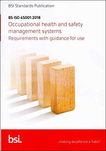 BS ISO 45001:2018 Occupational health and safety management systems ...