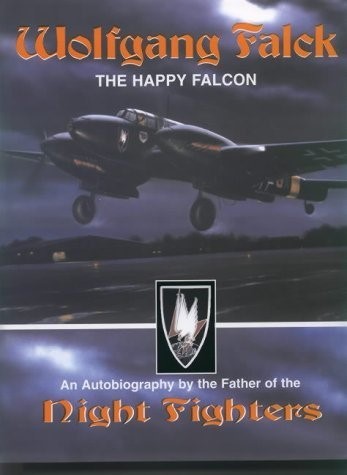 Wolfgang Falck, The Happy Falcon: An Autobiography by the Father of the ...