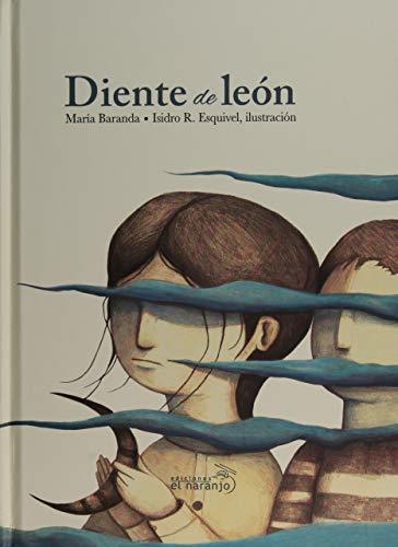 Diente de León / Dandelion (Spanish Edition) by María Baranda | Goodreads