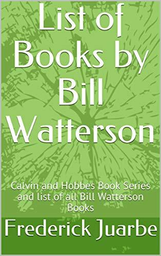 Bill Watterson Books Reading Order: Calvin and Hobbes Book Series in ...