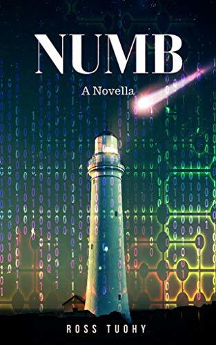 Numb by Ross Tuohy | Goodreads
