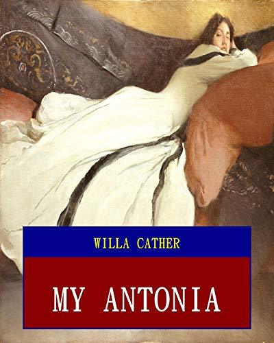 My Antonia by Willa Cather | Goodreads