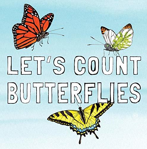 Let's Count Butterflies by Susan R. Stoltz | Goodreads