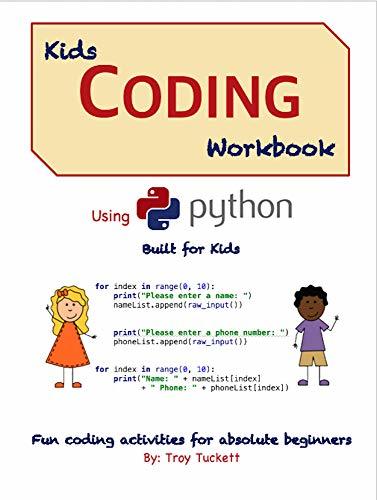 Kids Coding Workbook Using Python: Fun coding activities for absolute ...