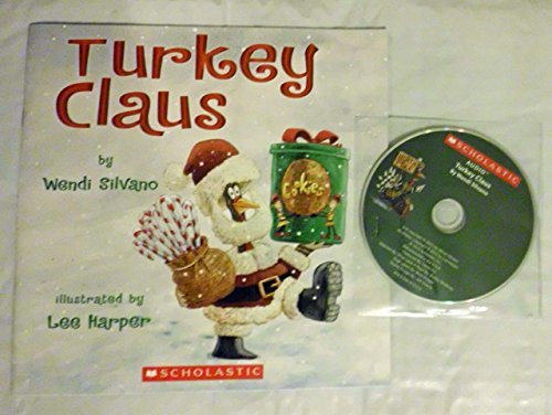 Turkey Claus with Read-Along CD (Turkey Trouble, #2) by Wendi Silvano ...