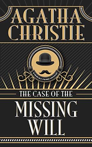 The Case of the Missing Will by Agatha Christie | Goodreads