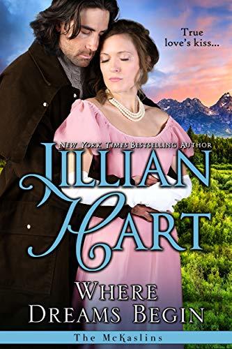 Where Dreams Begin (Rose Hill Brides #1) by Jillian Hart | Goodreads