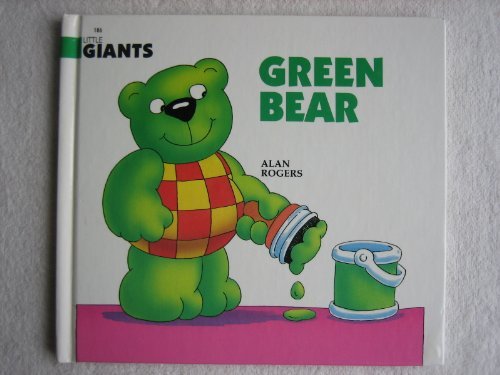 green bear by Alan Rogers | Goodreads