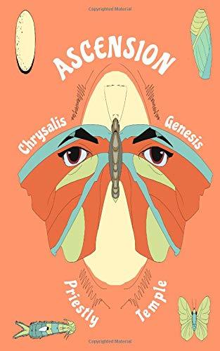 Chrysalis, Ascension, Genesis by Priestly Temple | Goodreads