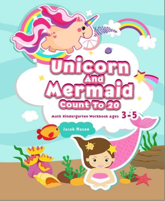Unicorn And Mermaid Count To 20 by Jacob Mason | Goodreads