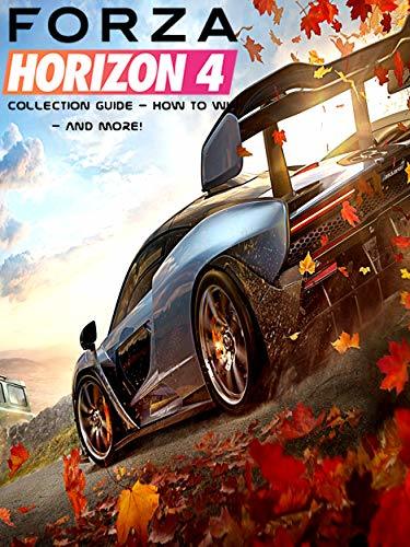 Forza Horizon 4 Collection Guide - How to win - And More! by MAY guide ...