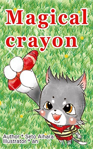 Magical crayon by Seto Aihara | Goodreads