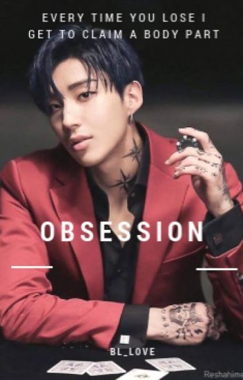 Obsession by BL_Love | Goodreads