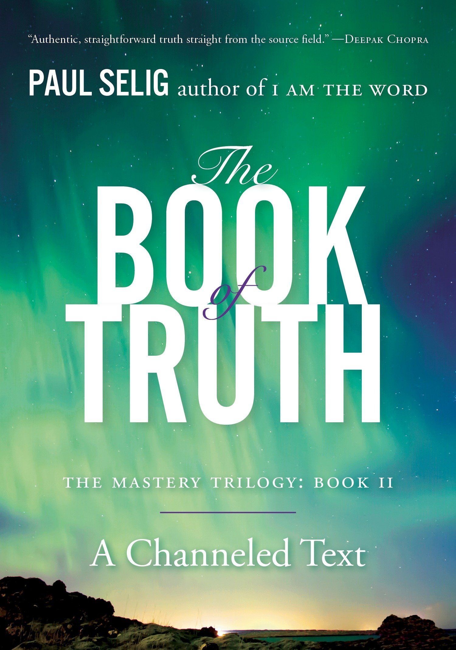 The Book of Truth: The Mastery Trilogy: Book II by Paul Selig | Goodreads