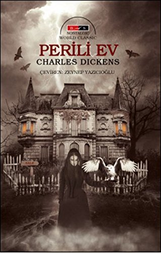 Perili Ev - Nostalgic by Charles Dickens | Goodreads