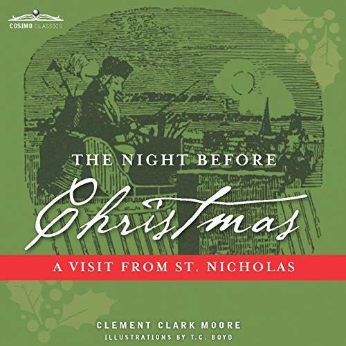 The Night Before Christmas: A Visit from St. Nicholas by Clement Clarke ...