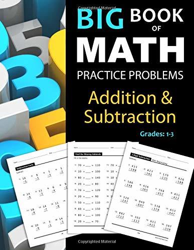Big Book of Math Practice Problems Addition and Subtraction: Single ...