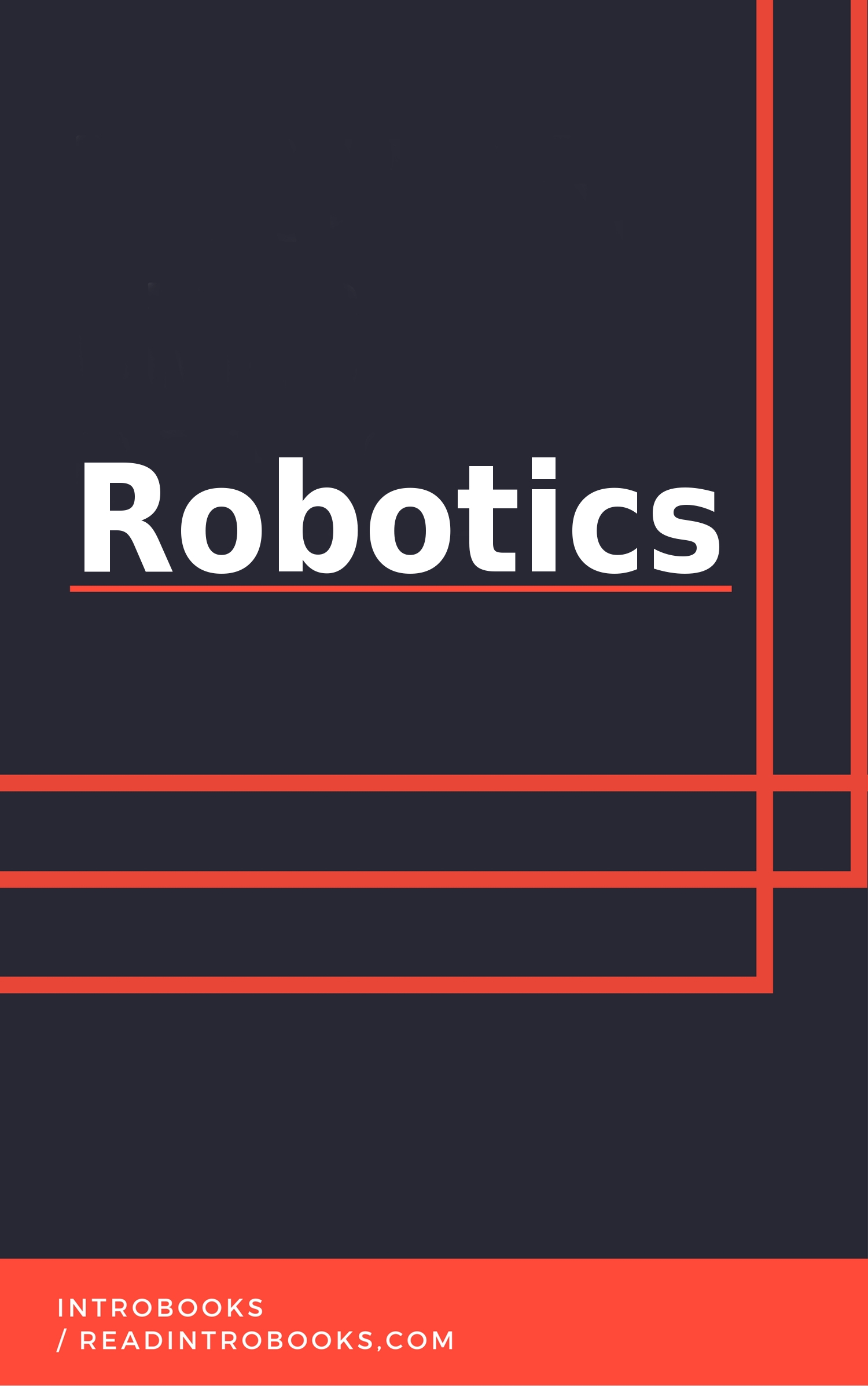 Robotics by IntroBooks | Goodreads