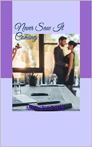 Never Saw It Coming by Michelle Kee | Goodreads