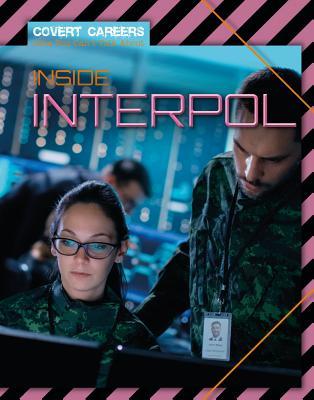 Inside Interpol by Louise Spilsbury | Goodreads