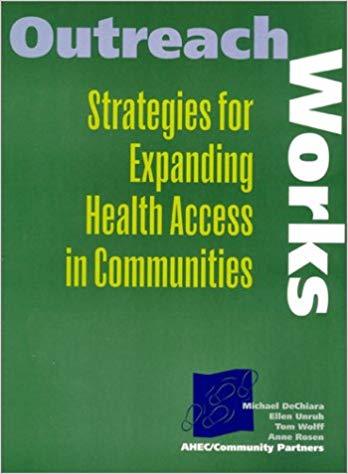 Outreach Works: Strategies for Expanding Health Access in Communities ...