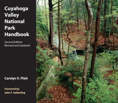 Cuyahoga Valley National Park Handbook: Revised and Updated by Carolyn ...