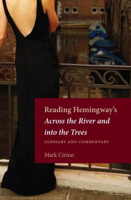 Reading Hemingway's Across The River and Into the Trees: Glossary and ...