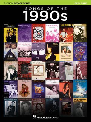 Songs of the 1990s The New Decade Series | Easy Piano Songbook with Lyrics for Beginners and ...