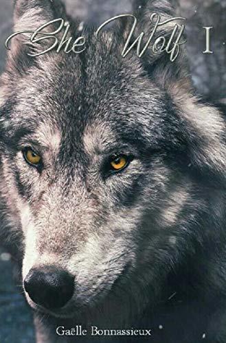 She-Wolf I (She-Wolf #1) by Gaëlle Bonnassieux | Goodreads