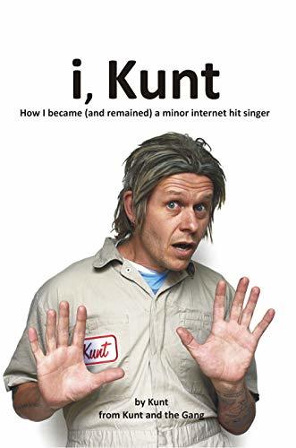 i, Kunt: How I became (and remained) a minor internet hit singer by ...