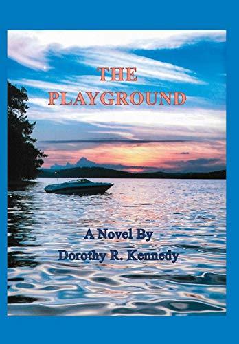 The Playground by Dorothy R Kennedy | Goodreads