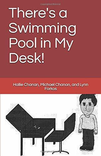 There's a Swimming Pool in My Desk! by Lynn Joyce Forkos | Goodreads