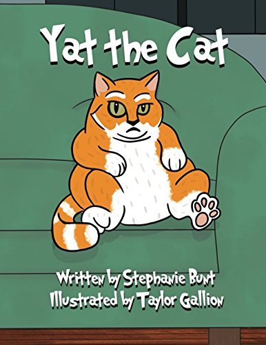 Yat the Cat by Stephanie Marie Bunt | Goodreads