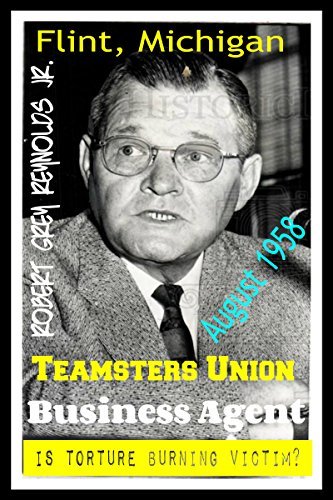 Flint, Michigan August 1958: Teamsters Union Business Agent Is Torch ...