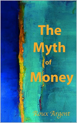 The Myth of Money by Stuart Hodgkinson | Goodreads