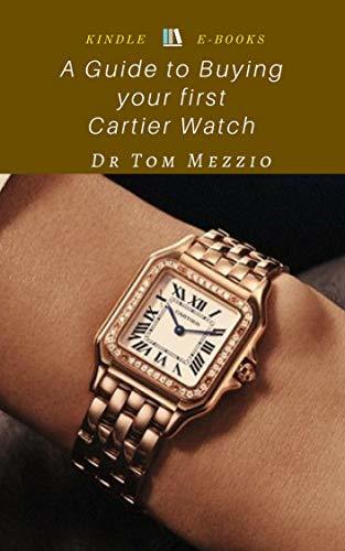A Guide to Buying your first Cartier Watch: Ultimate French Luxury by ...