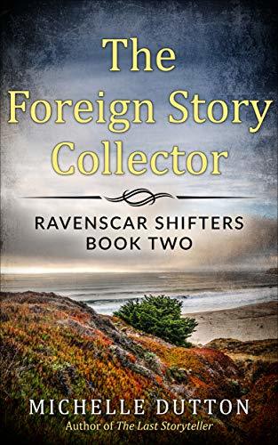 The Foreign Story Collector by Michelle Dutton | Goodreads