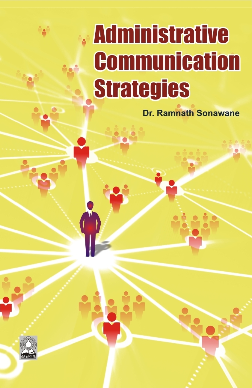 Administrative Communication Strategies by Ramnath Sonawane | Goodreads